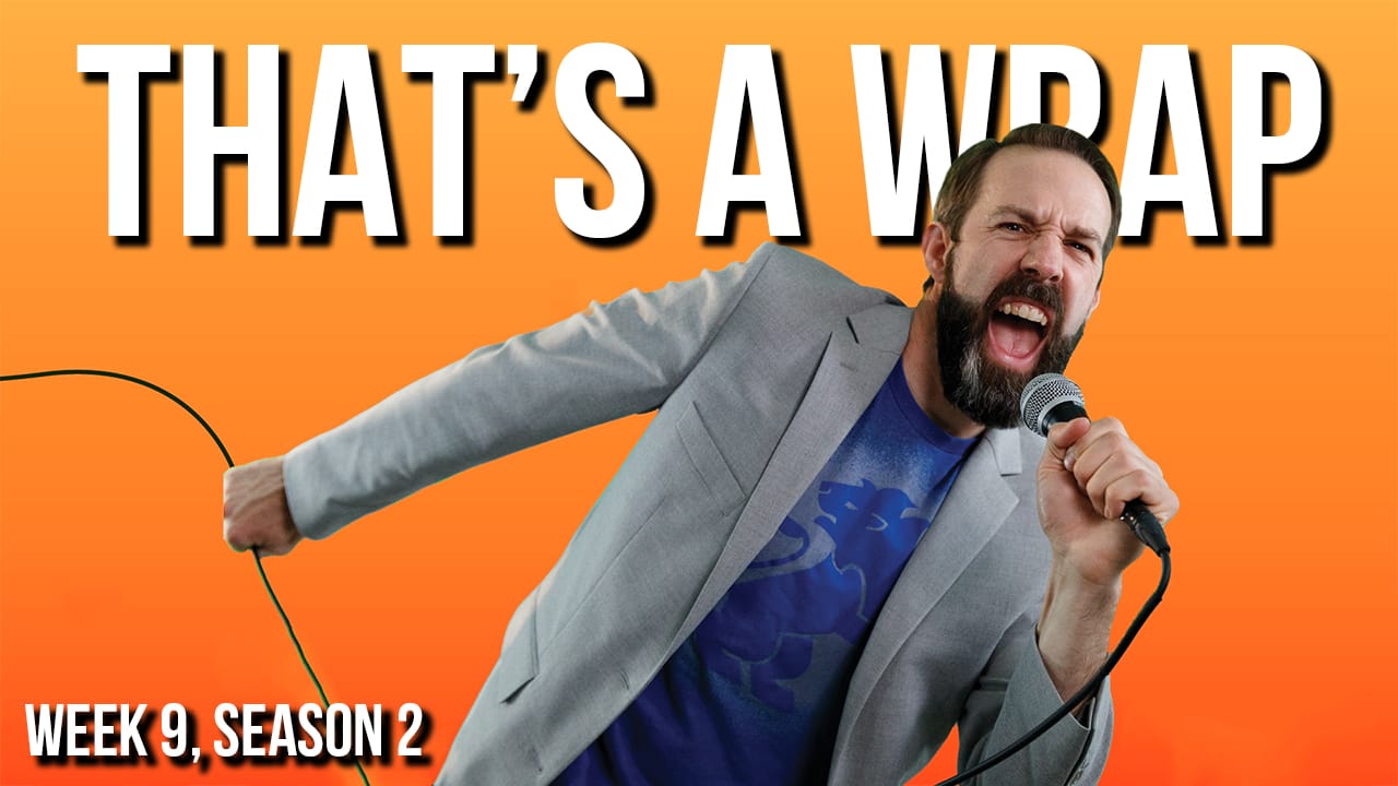 That's A Wrap - Week 9 - Season 2 • Video Production | Music Studio ...