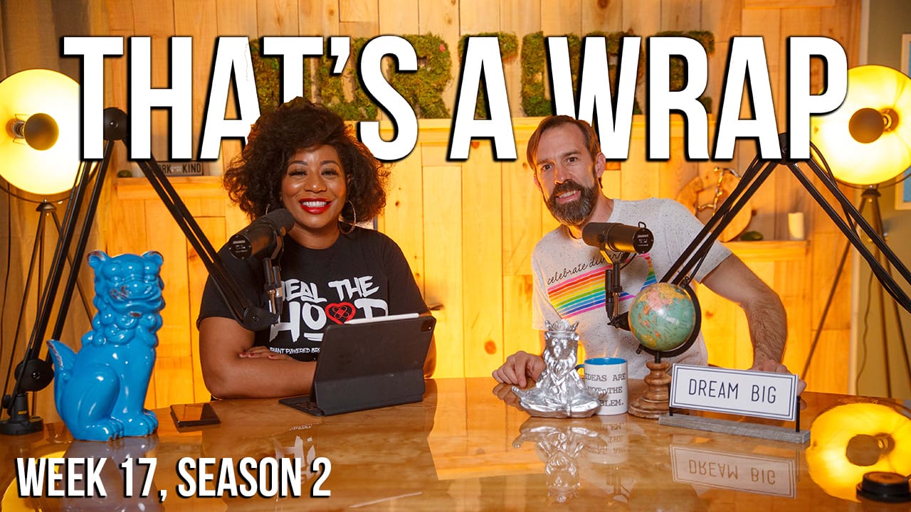 That's A Wrap - Week 17 - Season 2 • Video Production | Music Studio ...